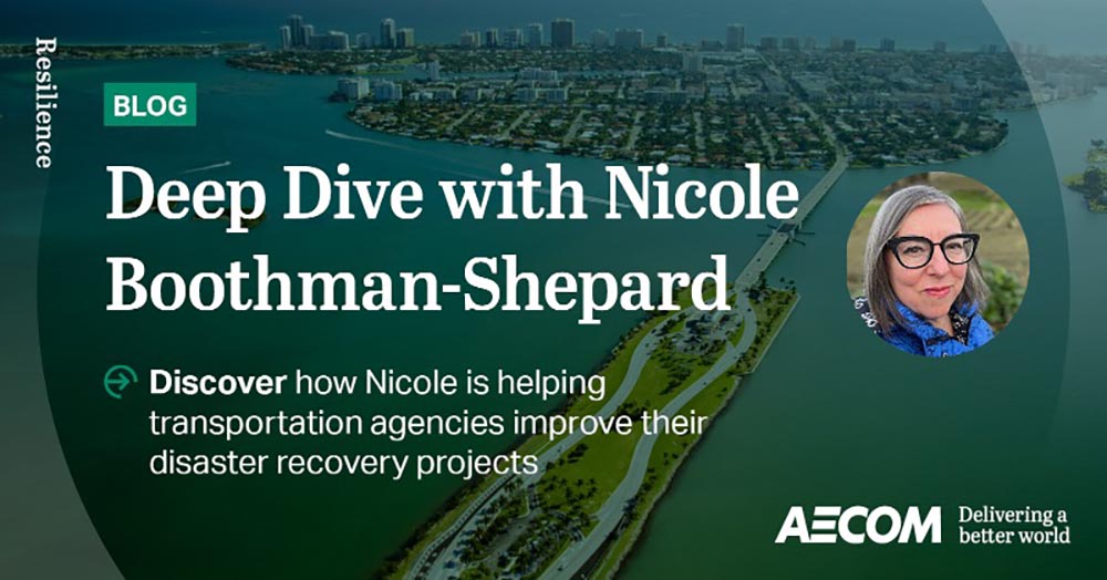 AECOM's Nicole Boothman-Shepard helps solve challenges