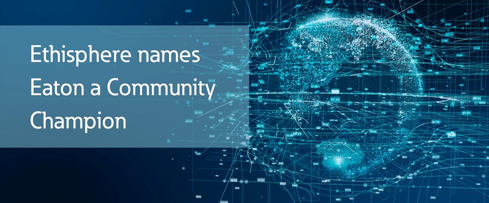 Eaton is named a Community Champion honoree by Ethisphere